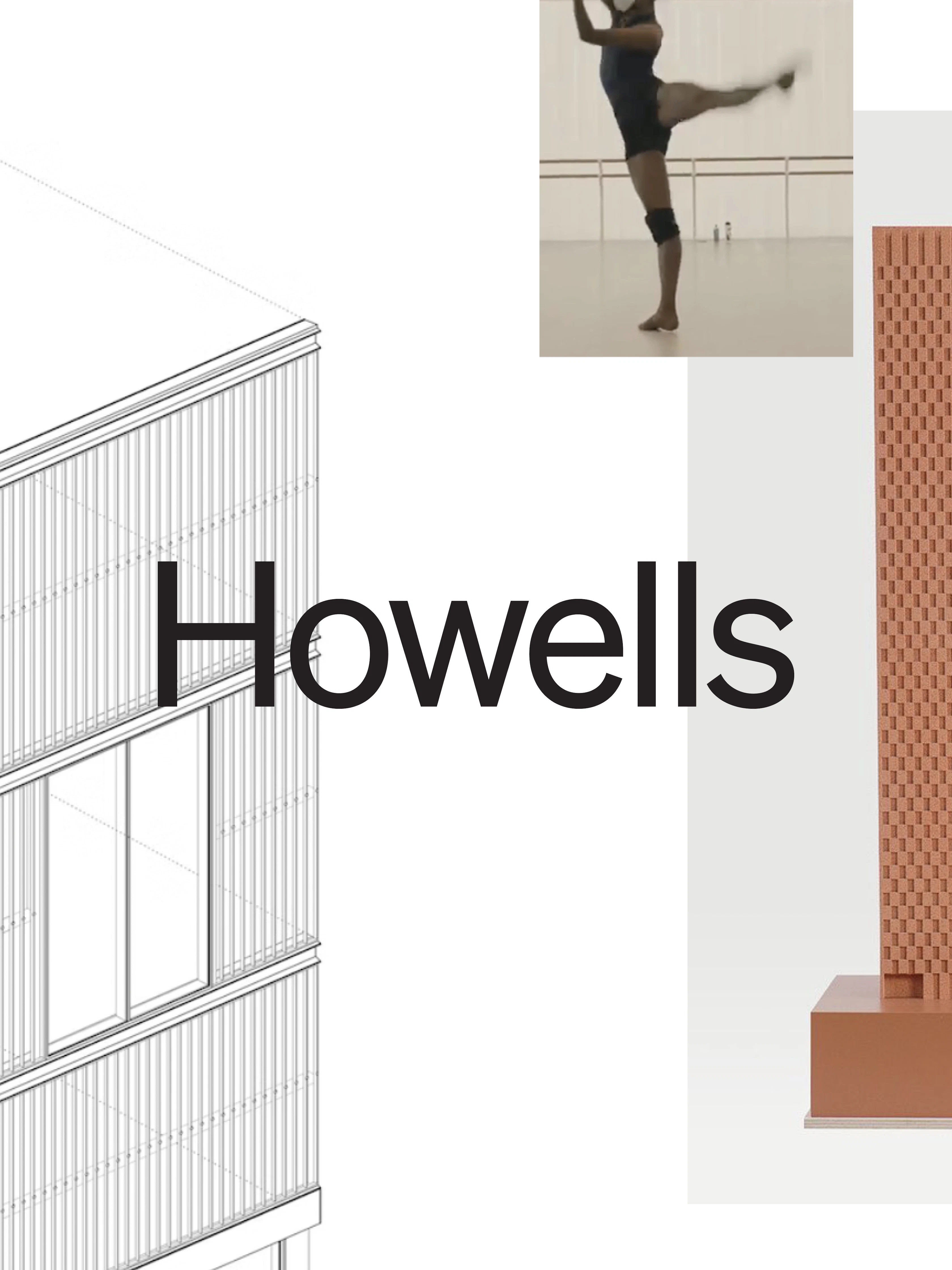 Howells | Base Design